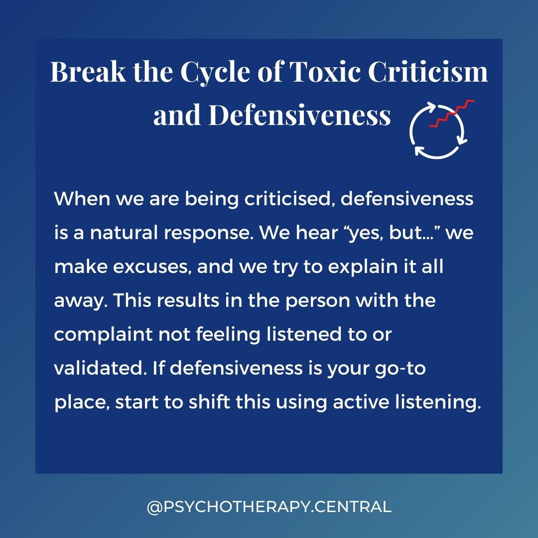 Break the Cycle of Toxic Criticism and Defensiveness